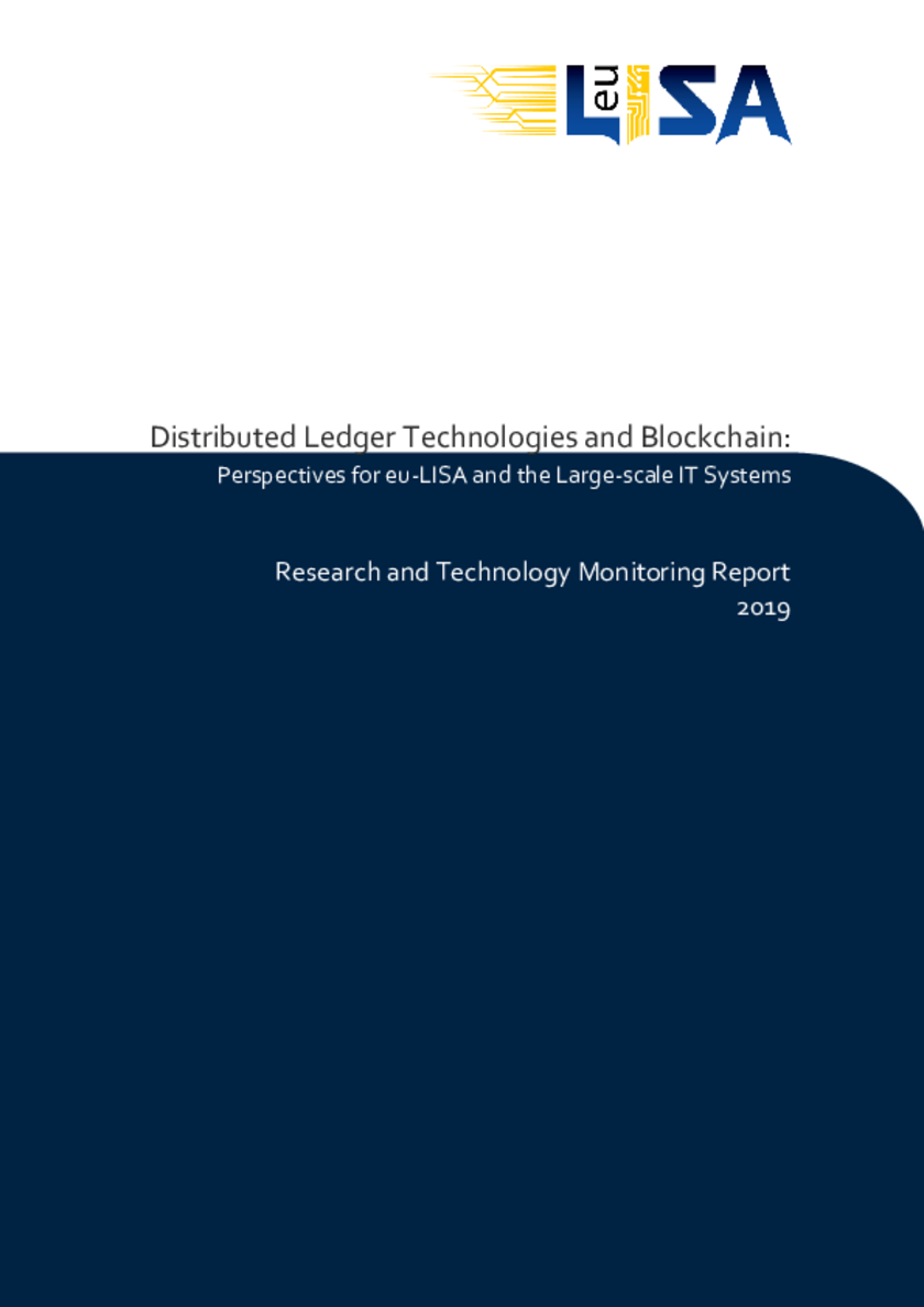 Distributed Ledger Technologies And Blockchain Perspectives For Eu Lisa And The Large Scale It